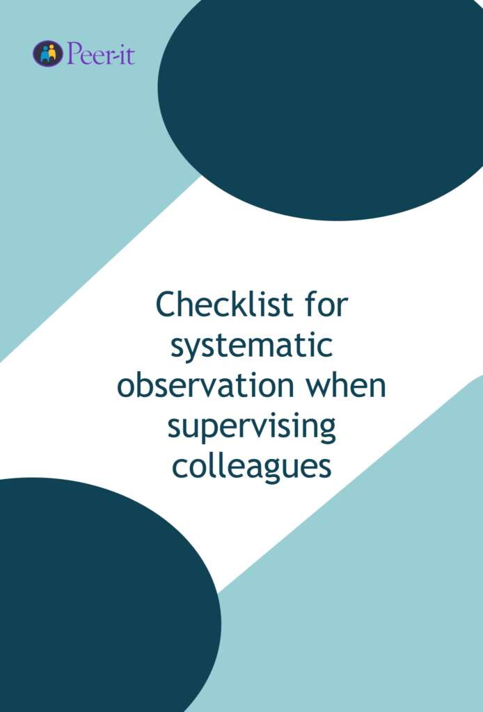 Systematic observation in supervision - A free checklist — Peer-it